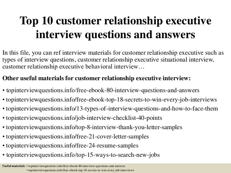Top 10 Customer Relationship Executive Interview Questions And Answers top-10-customer-relationship-executive-interview-questions-and-answers