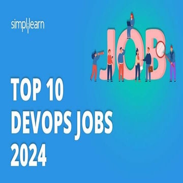 Top 10 DevOps Jobs 2024 | 10 Highest Paying DevOps Jobs 2024 | DevOps Career | Simplilearn ...