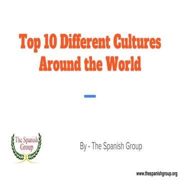 Top 10 Different Cultures Around the World | PPTX | Europe Travel ...