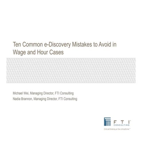 Ten Common e-Discovery Mistakes to Avoid in Wage and Hour Cases | PDF ...