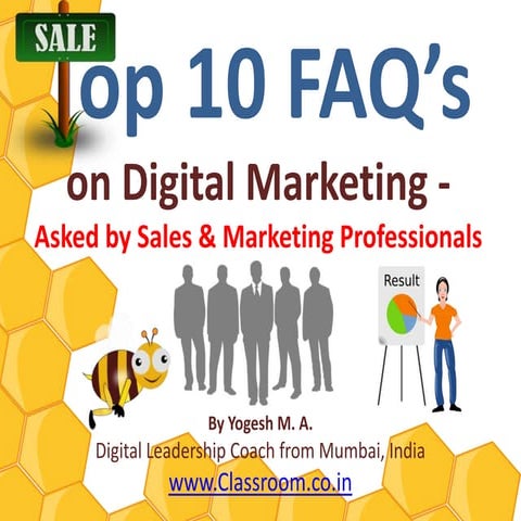 Top 10 FAQ’s for Digital Marketing asked by Sales & Marketing ...