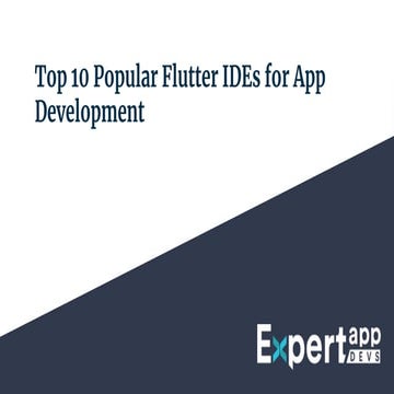 Top 10 Flutter IDEs for App Development.pptx