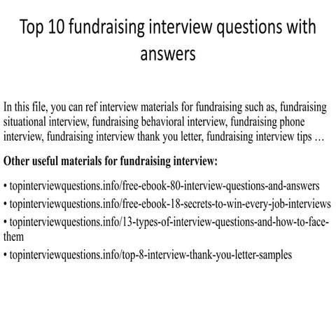 Top 10 fundraising interview questions with answers | PPTX