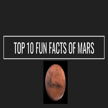 TOP 10 FUN FACTS OF MARS | PPT