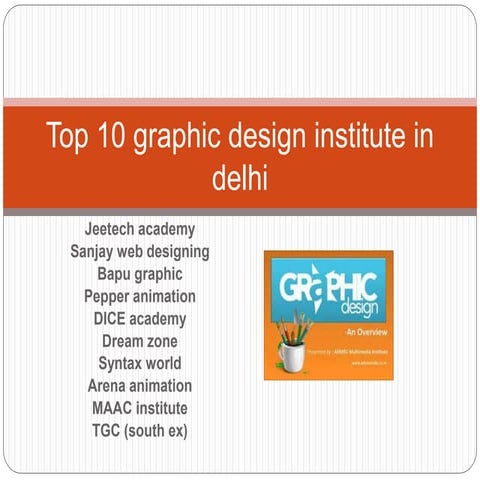 Top 10 graphic design institute in Delhi ppt.pptx