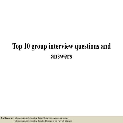 Top 10 group interview questions and answers | PPT