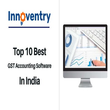 Top 10 gst accounting software in india | PPTX