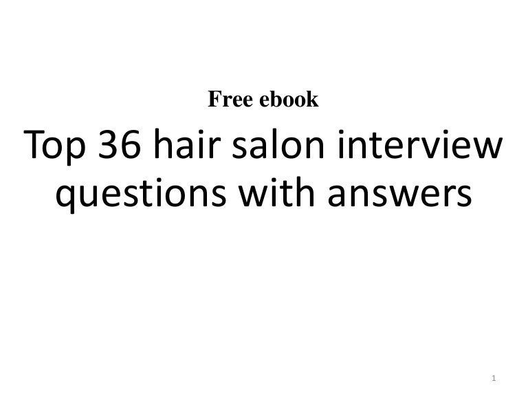 Top 36 Hair Salon Interview Questions With Answers Pdf top-36-hair-salon-interview-questions-with-answers-pdf