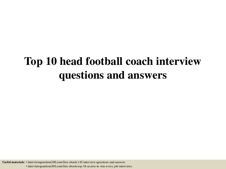 Top 10 Head football Coach Interview Questions And Answers top-10-head-football-coach-interview-questions-and-answers