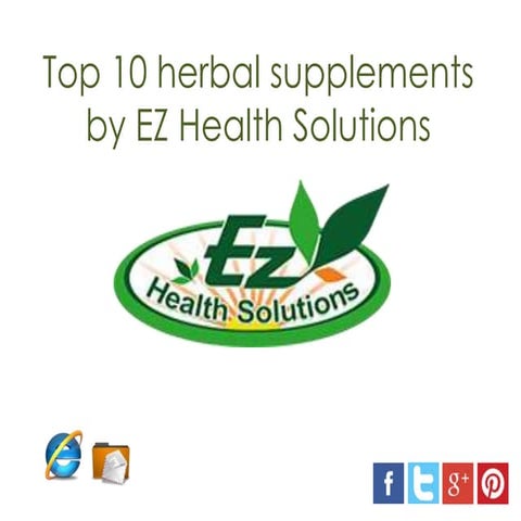Top 10 herbal supplements | PPTX