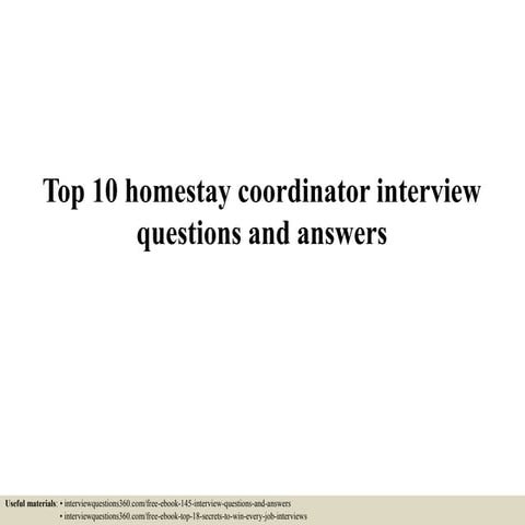 Top 10 homestay coordinator interview questions and answers | PPTX
