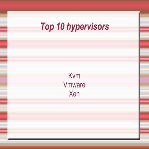 Top 10 hypervisors | ODP