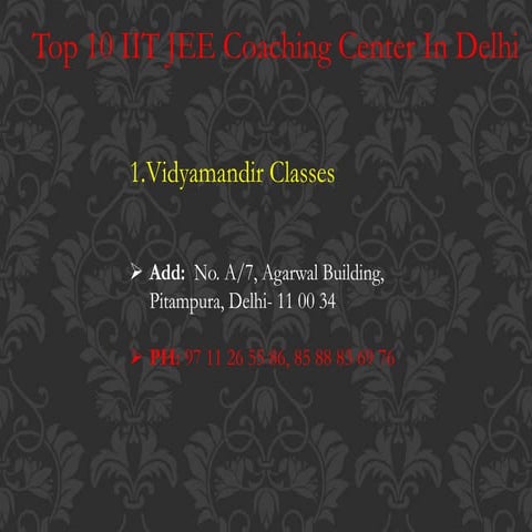 Top 10 iit jee coaching center in delhi | PPTX