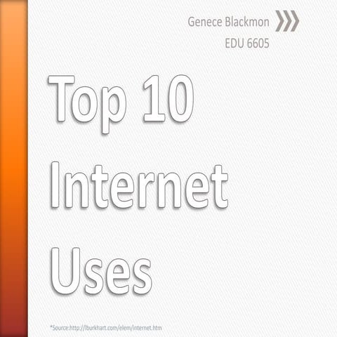 Top 10 internet uses | PPT