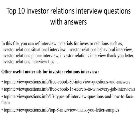 Top 10 investor relations interview questions with answers | PPT