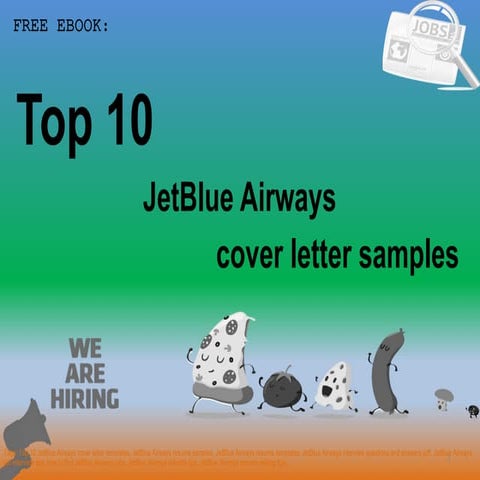 Top 10 jet blue airways cover letter samples | PPT