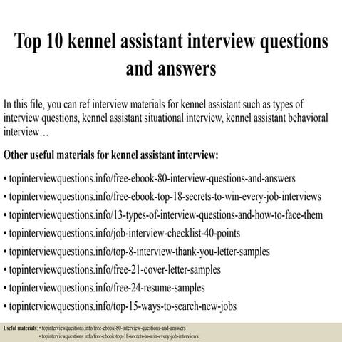 Top 10 kennel assistant interview questions and answers | PPTX | Resume ...