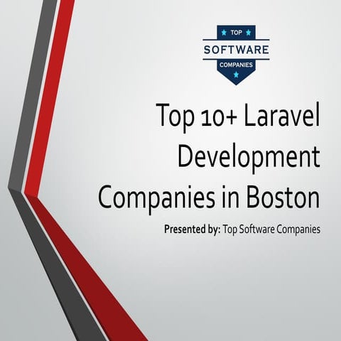 Top 10+ Laravel Development Companies in Boston | PDF