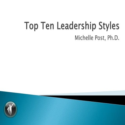 Top 10 leadership styles | PDF