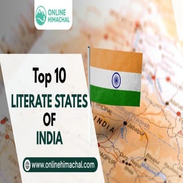Top 10 Literate States of India - Literate States in India | PPTX