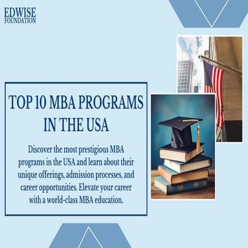 Top 10 MBA Programs in the USA: A Pathway to Global Leadership. | PDF