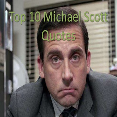 Top 10 Michael Scott quotes | PPT