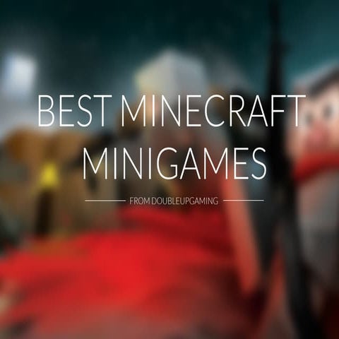 Best Minecraft Minigames | PDF