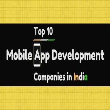 Top 10 mobile app development companies in india .pdf