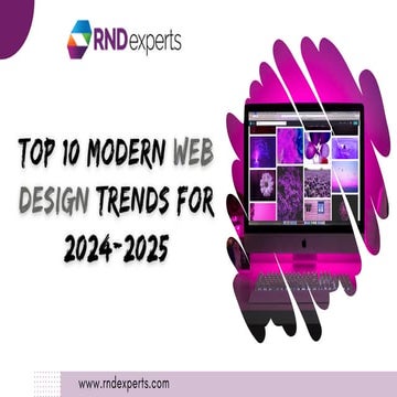 Top 10 Modern Web Design Trends for 2025 | PPT