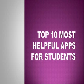 Top 10 Most Helpful Apps For Students | PPT