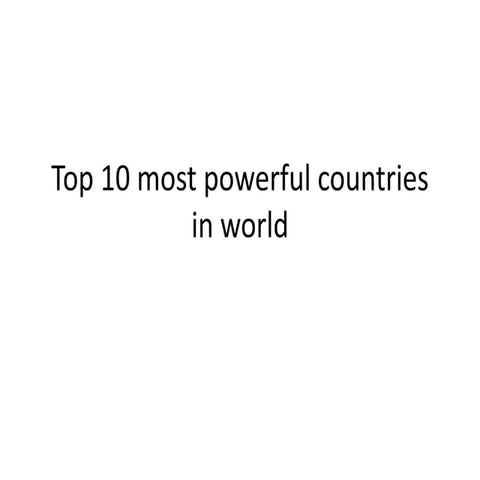 Top 10 most powerful countries in world | PPT