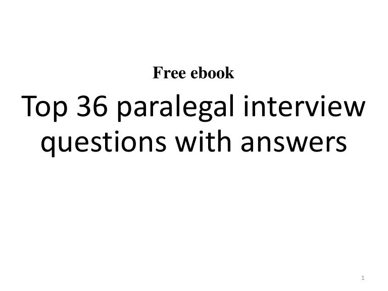 Top 36 Paralegal Interview Questions With Answers Pdf top-36-paralegal-interview-questions-with-answers-pdf