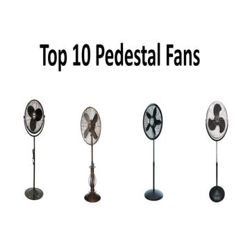 Top 10 pedestal fans | PPTX