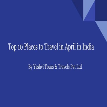 The Park Holidays International 8 Places to Visit in India for a Summer ...