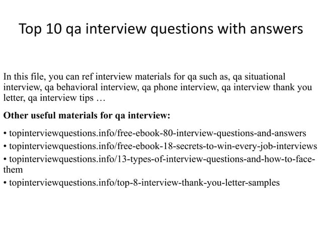 Top 10 Qa Interview Questions With Answers Ppt 3951