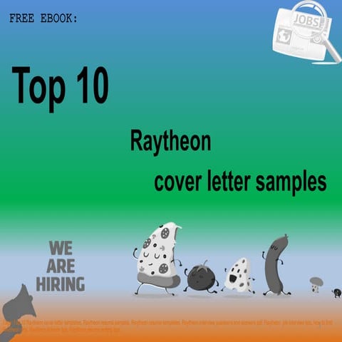 Top 10 raytheon cover letter samples | PPTX