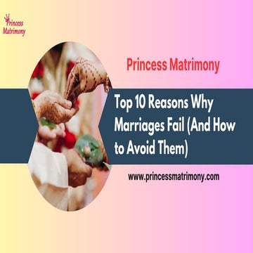 Top 10 Reasons Why Marriages Fail (And How to Avoid Them) | PPT