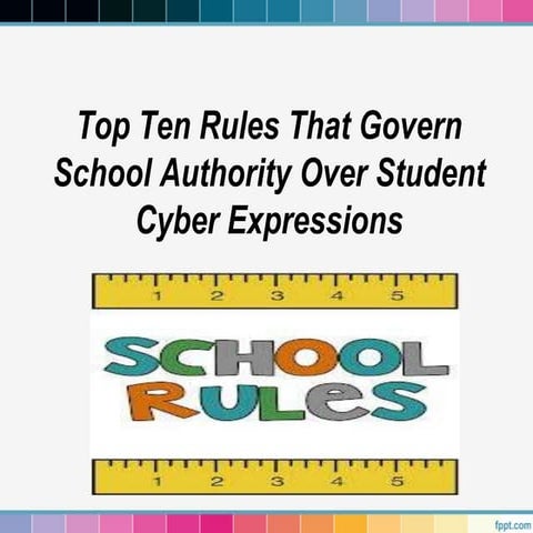 Top 10 rules that govern school authorities over student cyber ...