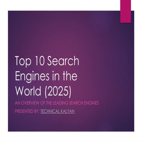Top 10 Search Engines in the World 2025, Learn form this PowerPoint | PPT