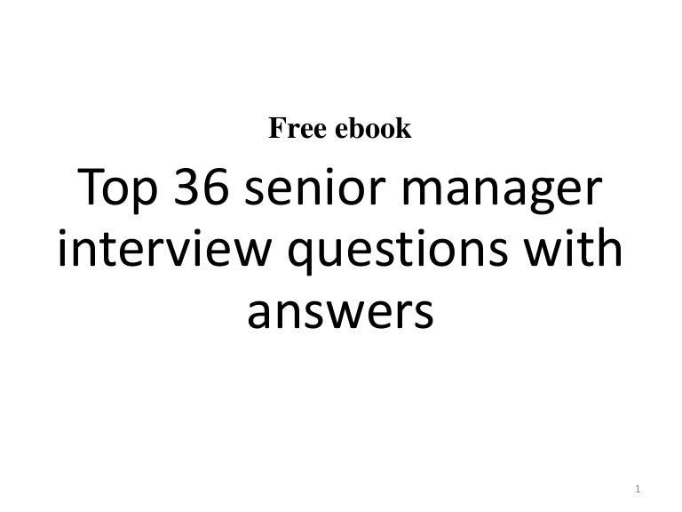 Top 36 Senior Manager Interview Questions And Answers top-36-senior-manager-interview-questions-and-answers