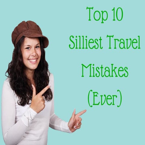 10 Mistakes For Travel | PDF