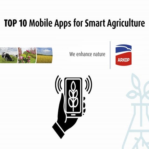 TOP 10 Mobile Apps for Smart Agriculture | PDF