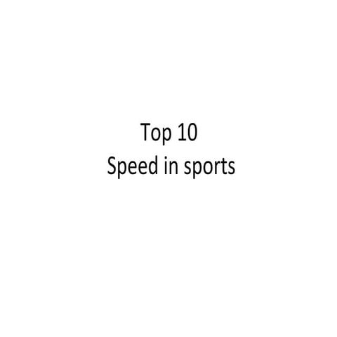 Top 10 speed in Sport | PPT | Track and Field | Sports