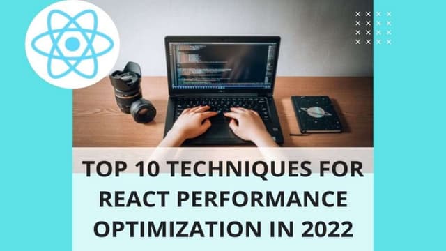 Top 10 Techniques For React Performance Optimization In 2022pptx
