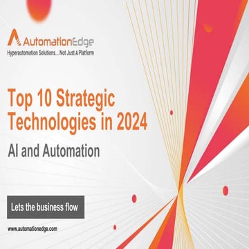 Top 10 Strategic Technologies in 2024: AI and Automation | PPTX