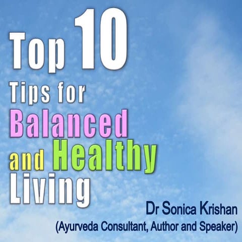 Top 10 Tips for Balanced & Healthy Living | PPSX
