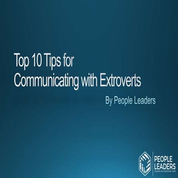 Top 10 Tips for Communicating with Extroverts | PPTX