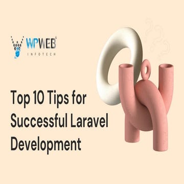 Top 10 Tips for Successful Laravel Development.pdf