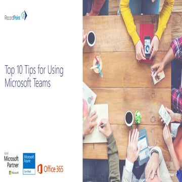 Top 10 Tips for Using Microsoft Teams | PPT
