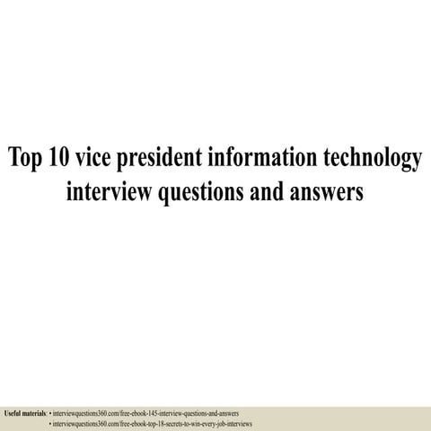Top 10 vice president information technology interview questions and ...